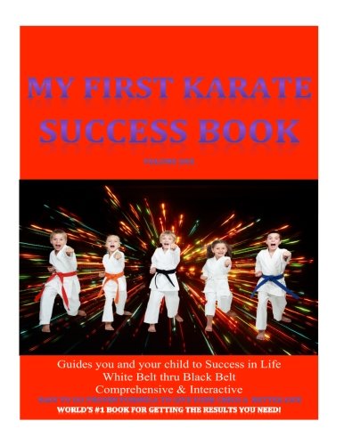 My First Karate Success Book Volume 1: Comprehensive & Interactive ...