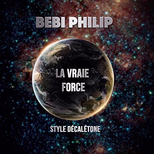 Amazon.com: La vraie force (Style décalétone) : Bebi Philip: Digital Music