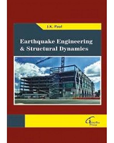 Earthquake Engineering & Structural Dynamics: J.K. Paul: 9781682513095 ...