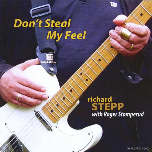 Play Don't Steal My Feel by Richard Stepp (Frank) With Roger Stomperud ...