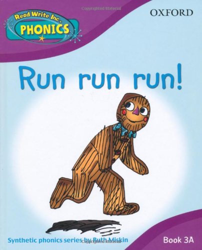 Read Write Inc. Phonics: Run Run Run! Book 3a: Miskin, Ruth, Archbold ...