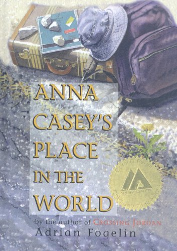 Anna Casey's Place in the World: Fogelin, Adrian: 9780756940669: Amazon ...
