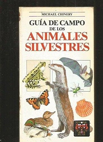 Amazon.com: Guía de campo de los animales silvestres: 9788470316074 ...