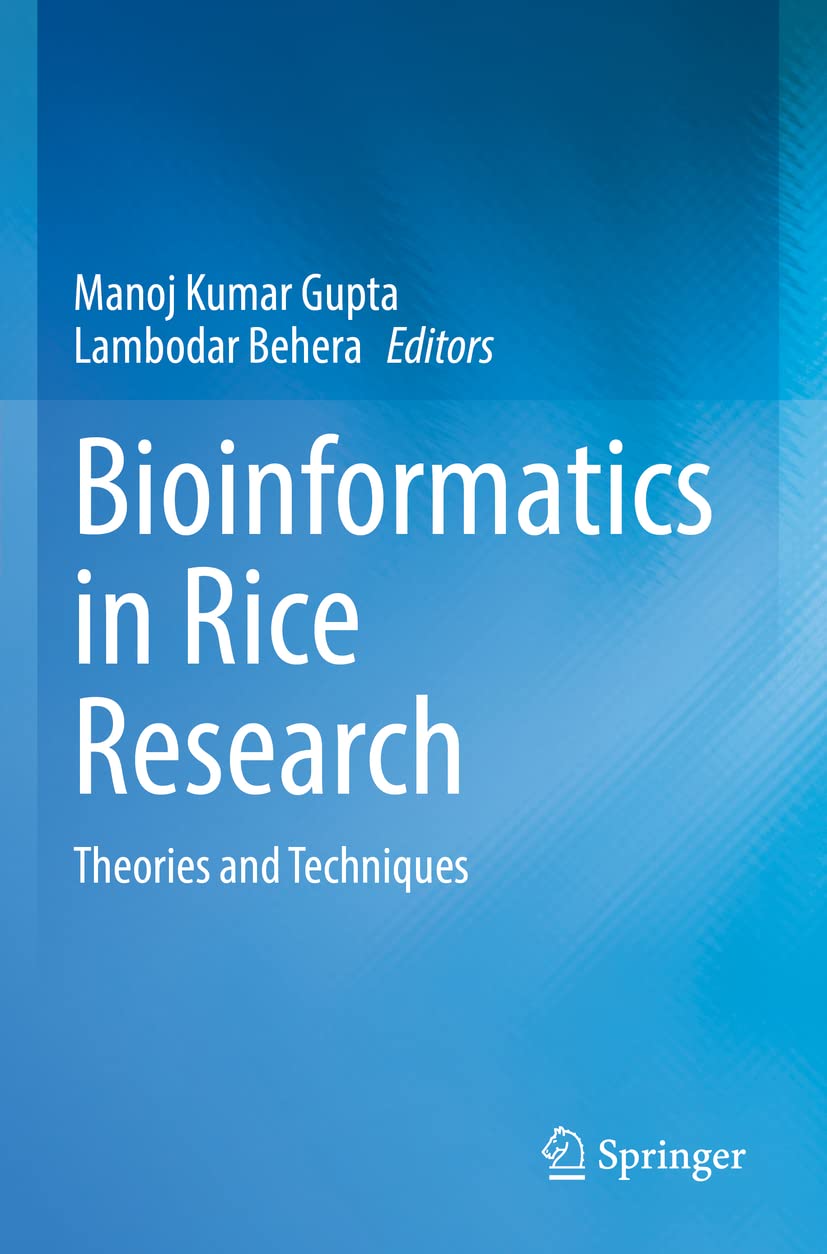 Bioinformatics in Rice Research: Theories and Techniques: Gupta, Manoj ...