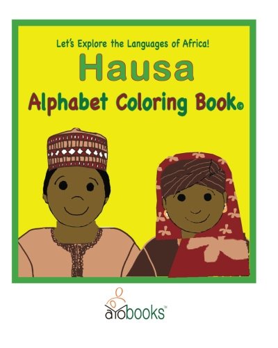 Lets Explore the Languages of Africa! Hausa Alphabet Coloring Book ...