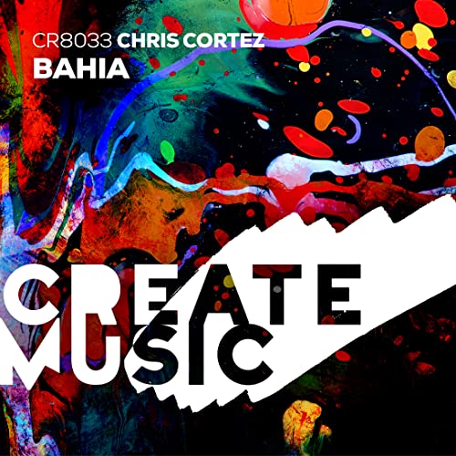 Play Bahia by Chris Cortez on Amazon Music