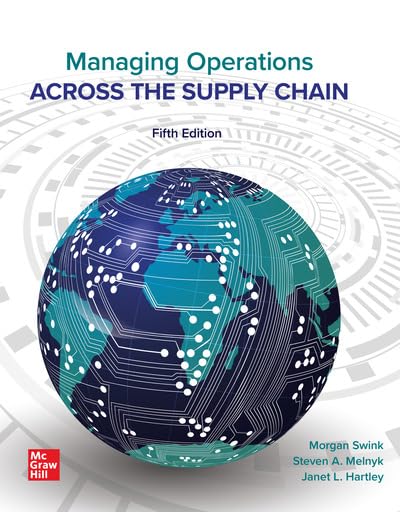 Loose Leaf for Managing Operations Across the Supply Chain: Swink ...