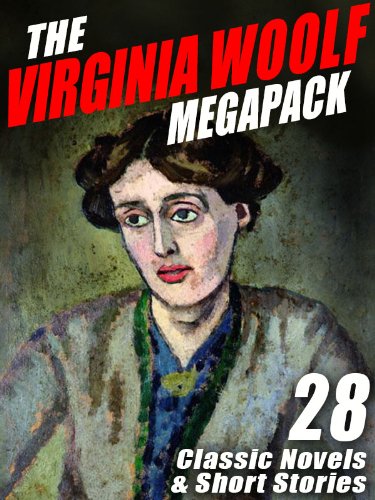 The Virginia Woolf Megapack: 28 Classic Novels and Stories eBook ...