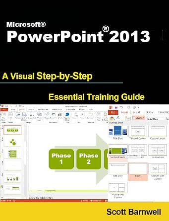 Amazon.com: Microsoft PowerPoint 2013 (A Visual Step by Step Essential ...