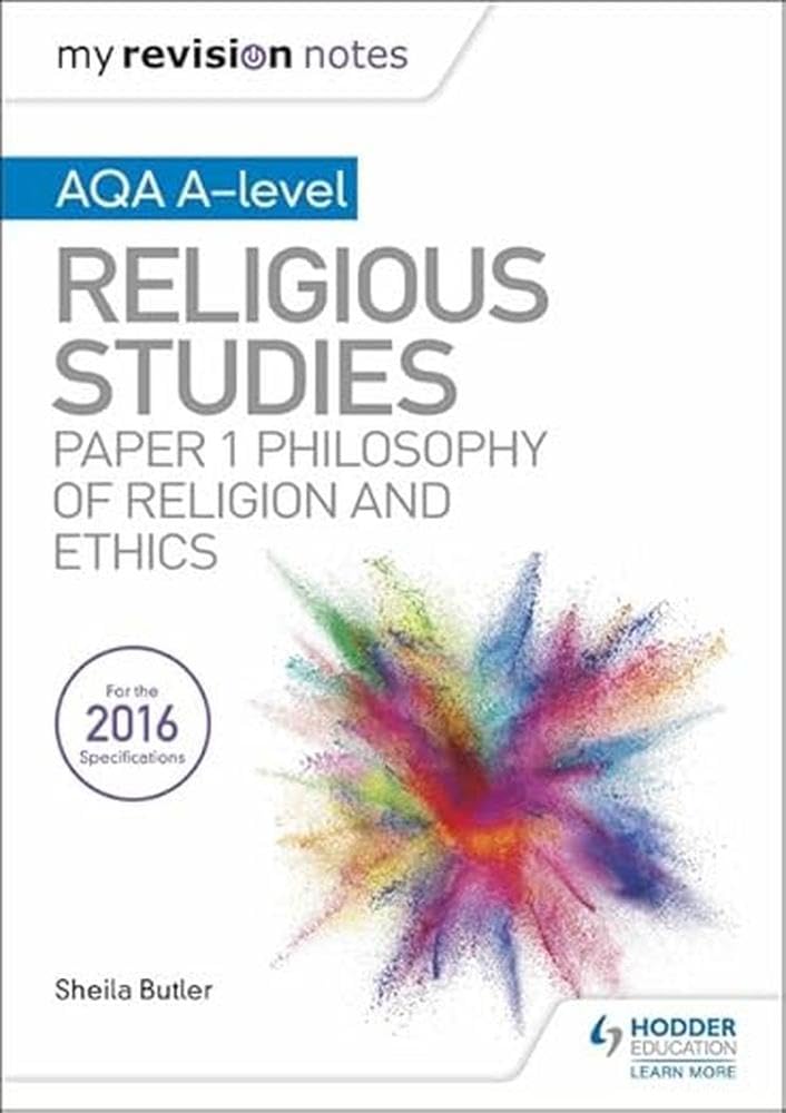 My Revision Notes AQA A-level Religious Studies: Paper 1 Philosophy of ...
