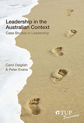 Leadership in the Australian Context: Case Studies in Leadership (Tilde ...