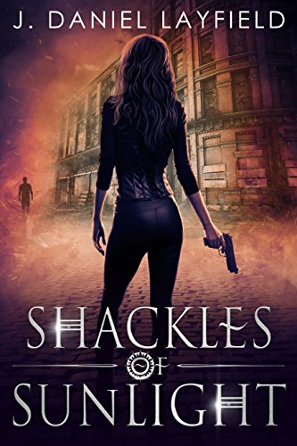 Amazon.com: Shackles of Sunlight eBook : Layfield, J. Daniel: Kindle Store