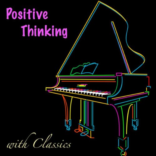 Amazon.co.jp: Positive Thinking With Classics & Good Morning Piano ...