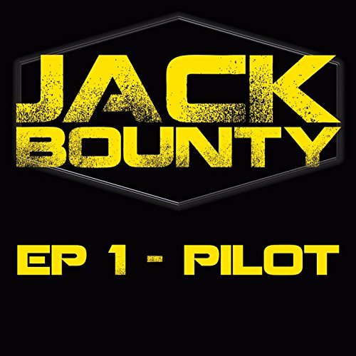 Amazon.com: Pilot (EP. 1) : Jack Bounty: Digital Music