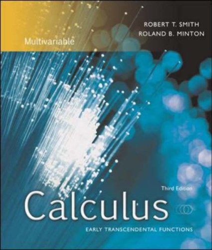 Calculus, Multivariable: Early Transcendental Functions; Multivariable : Robert T. Smith, Roland ...