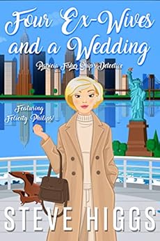 Four Ex-Wives and a Wedding: Patricia Fisher: Ship's Detective - A Cozy Mystery Adventure ...
