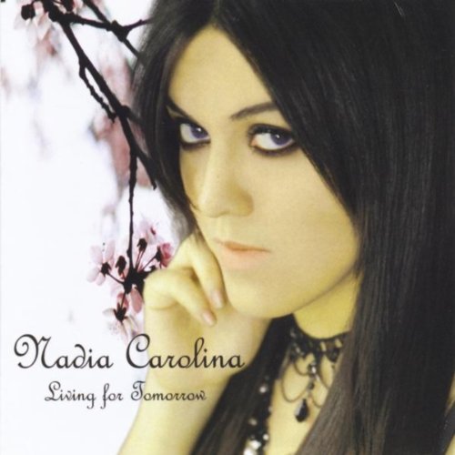 Play Living for Tomorrow by Nadia Carolina on Amazon Music Unlimited