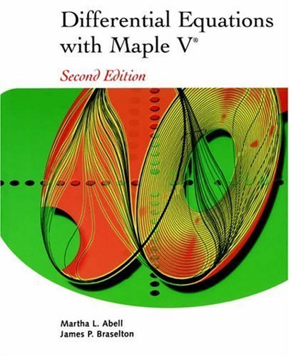 Differential Equations with Maple V, Second Edition: Abell, Martha L ...