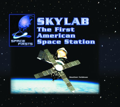 Amazon | Skylab: The First American Space Station (Space Firsts ...