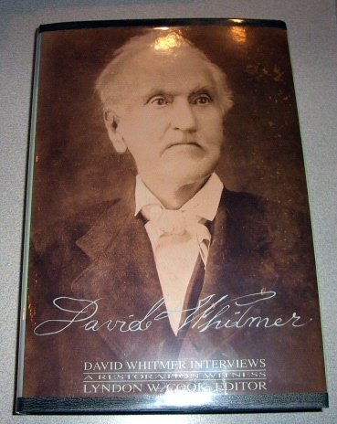 DAVID WHITMER INTERVIEWS: A RESTORATION WITNESS.: Lyndon W. Cook ...