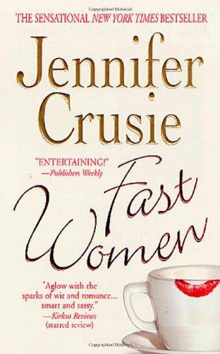 Fast Women: Crusie, Jennifer: 9780312252618: Amazon.com: Books
