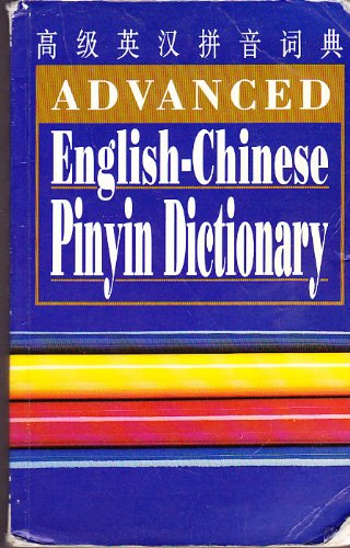 Amazon.com: Advanced English Chinese Pinyin Dictionary: 9780893463168 ...