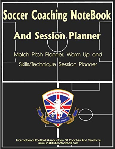 Buy Soccer Coaching And Session Planner: Football Coach Field Logbook ...