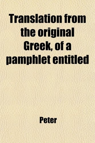Amazon | Translation from the Original Greek, of a Pamphlet Entitled ...