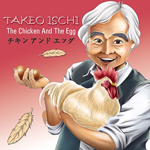 Amazon.com: The Chicken and the Egg : Takeo Ischi: Digital Music