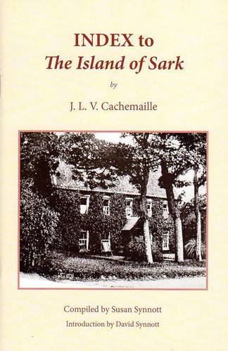 Amazon | Index to the Island of Sark by J. L. V. Cachemaille | Synnott ...