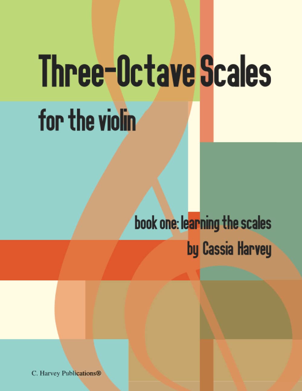 Amazon.com: Three-Octave Scales for the Violin, Book One: Learning the ...