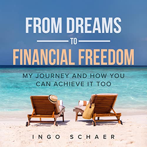 Amazon.com: From Dreams to Financial Freedom: My Journey and How You ...