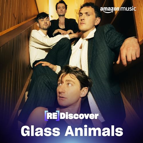 REDISCOVER Glass Animals Playlist en Amazon Music Unlimited