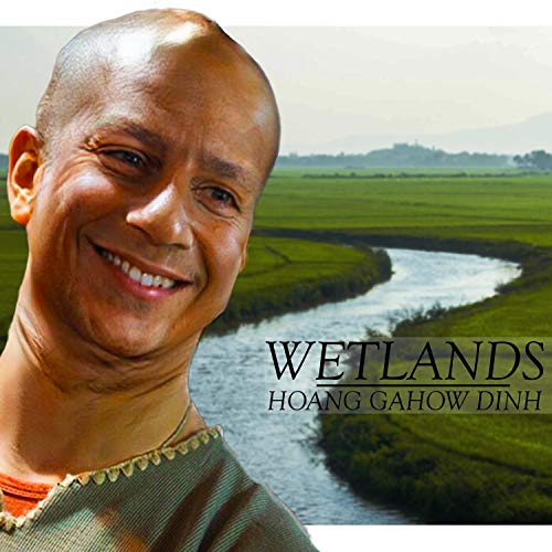 Play Wetlands by Hoang Gahow Dinh on Amazon Music