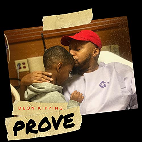 Play Prove by Deon Kipping on Amazon Music