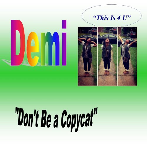 Play Don't Be a Copycat by Demi on Amazon Music