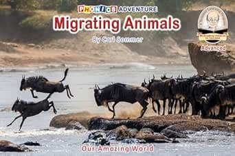 Migrating Animals (Our Amazing World - Advanced Book 9) - Kindle ...