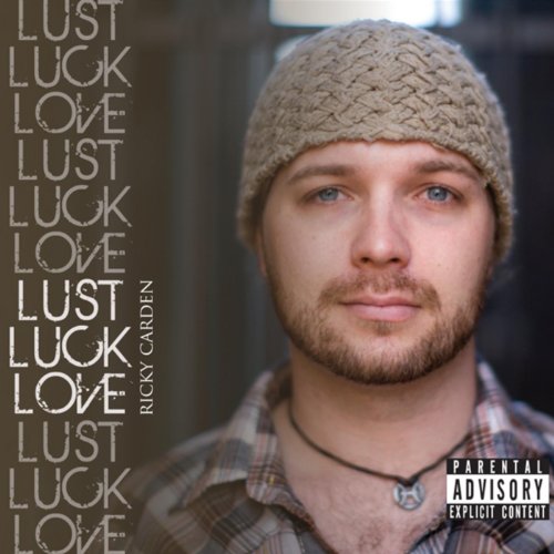 Play Lust, Luck, Love by Ricky Carden on Amazon Music