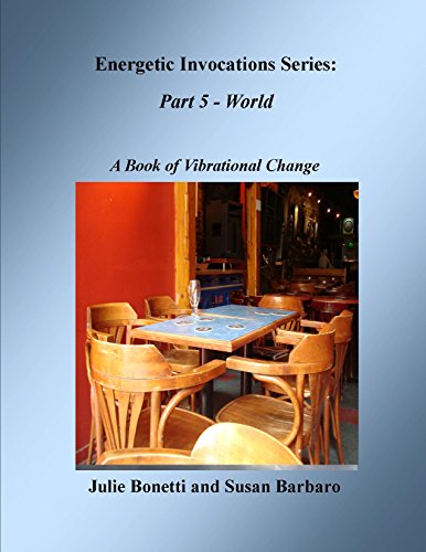 Energetic Invocations: A Book of Vibrational Change Series Part Five ...