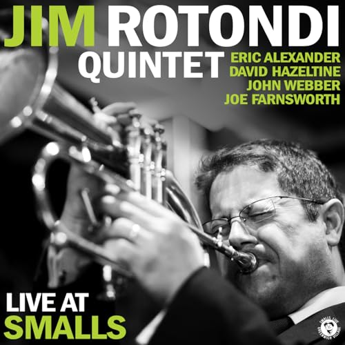 Amazon Music Unlimited - Jim Rotondi 『Live at Smalls』