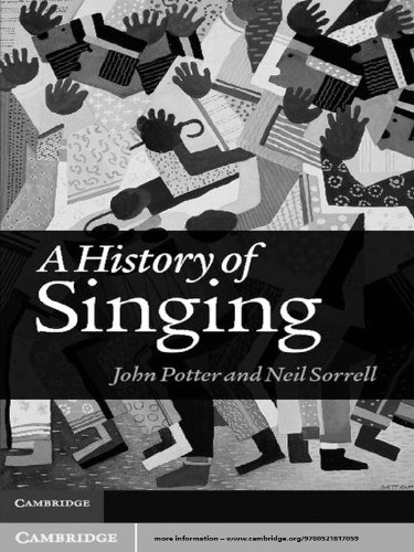A History of Singing eBook : Potter, John, Sorrell, Neil: Amazon.co.uk ...