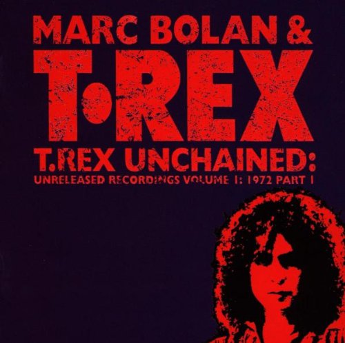 Unchained: Unreleased 1 - T.Rex: Amazon.de: Musik