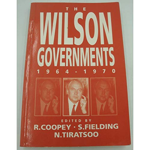 Amazon.com: The Wilson Governments, 1964-1970: 9781855673434: Coopey ...