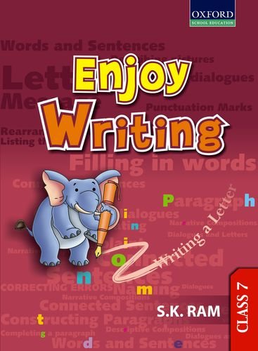 Enjoy Writing Class 7: S.K. RAM: 9780198068013: Amazon.com: Books