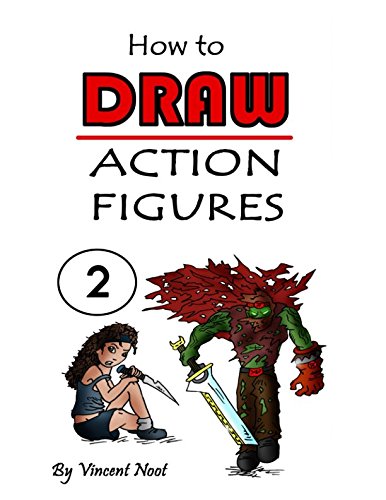 How to Draw Action Figures: Book 2: More than 70 Sketches of Action ...