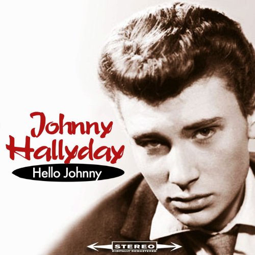 Hello Johnny (Remastered) : Johnny Hallyday: Amazon.fr: Téléchargement ...