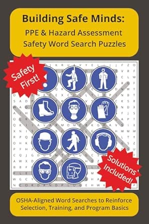 Building Safe Minds: PPE Programs & Hazard Assessment: OSHA-Aligned ...