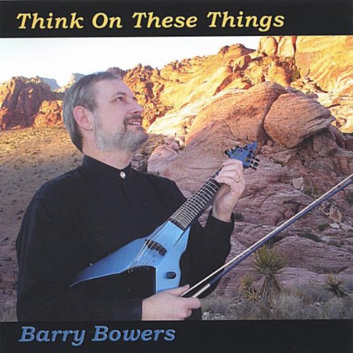 Play Think On These Things by Barry Bowers on Amazon Music