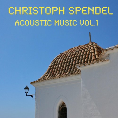 Amazon.com: Acoustic Music, Vol. 1 : Christoph Spendel: Digital Music