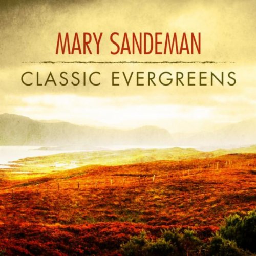 Mary Sandeman - Classic Evergreens by Mary Sandeman on Amazon Music ...